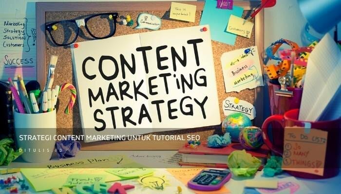Strategi Content Marketing Untuk Tutorial SEO: Cara Menghasilkan 400. ...