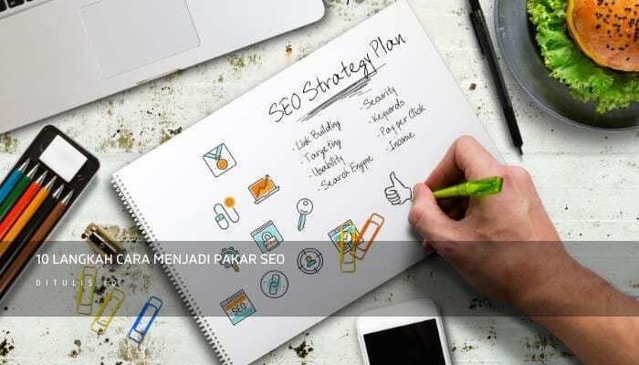 10 Cara Menjadi Pakar SEO Untuk Pemula | Ditulis.ID