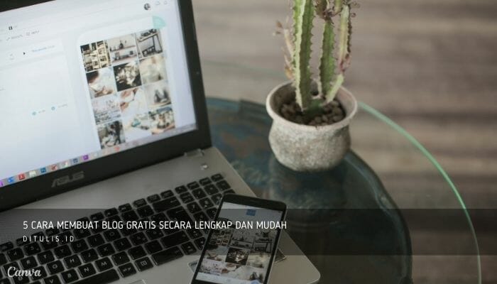Cara Membuat Blog Dengan Platform Blog Gratis Dan Berbayar Terbaik 2022 ...