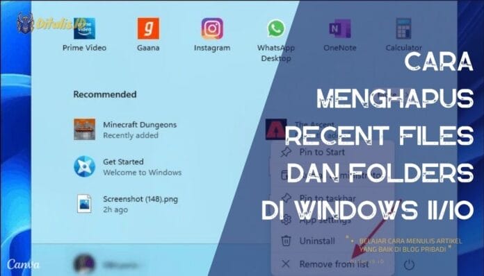 Cara Menghapus Recent Files Dan Folders Di Windows 11/10 | Ditulis.ID